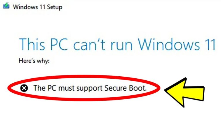 Fix: This PC can’t run Windows 11 – The PC must support Secure Boot ...