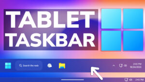 How to Enable the Tablet Optimized Taskbar in Windows 11 (On Any PC ...