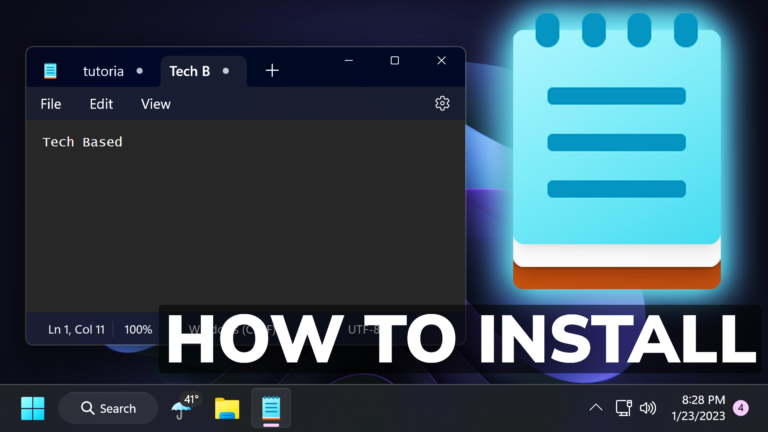 How to Install the New Notepad with Tabs on Windows 11 (Any Version ...