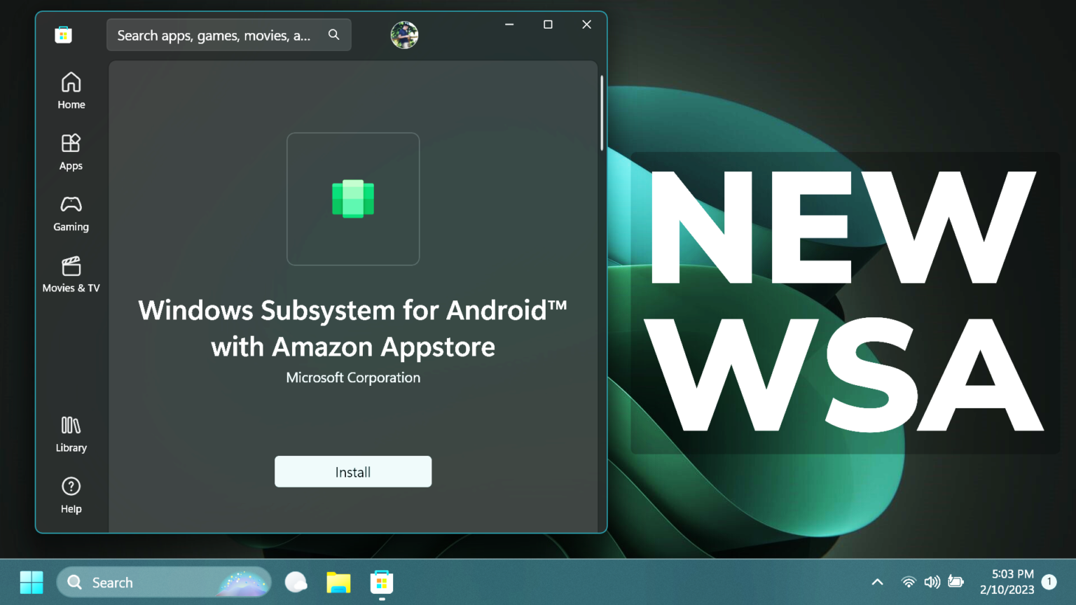 New Windows Subsystem for Android February 2023 Update - Tech Based