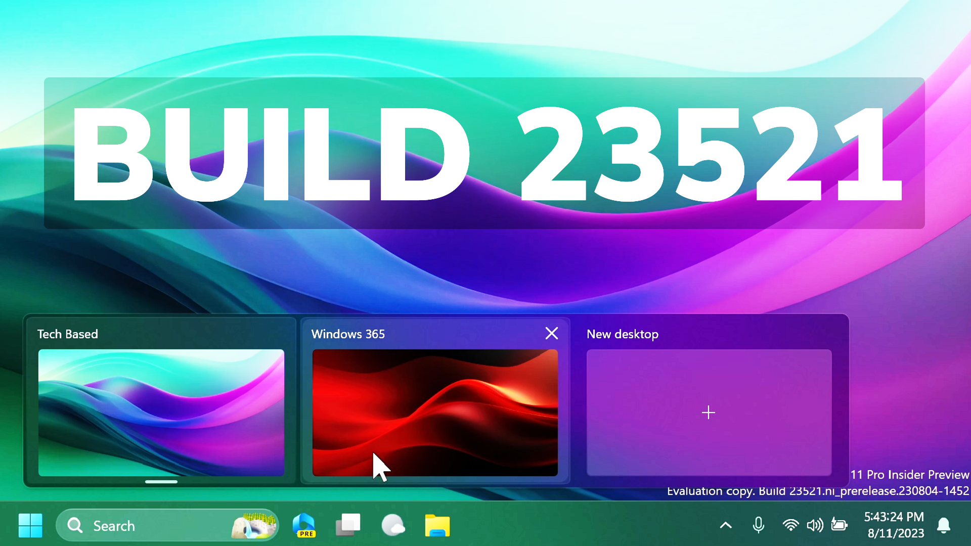 New Windows 11 Build 23521 – New Windows 365, Taskbar and Settings Changes, Fixes (Dev) - Tech Based