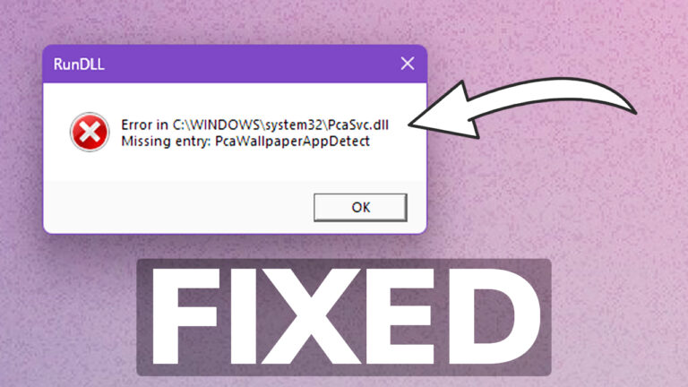 Fix: RunDLL Error in C:\WINDOWS\system32\PcaSvc.dll Missing entry ...