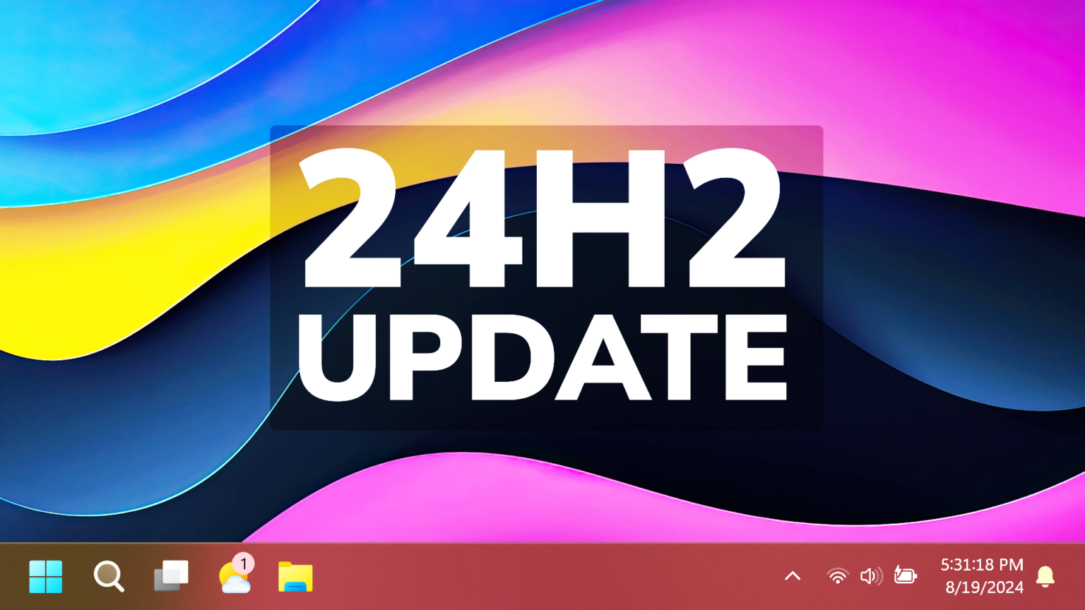 New Windows 11 24H2 August 2024 Update – New Features in the Main ...