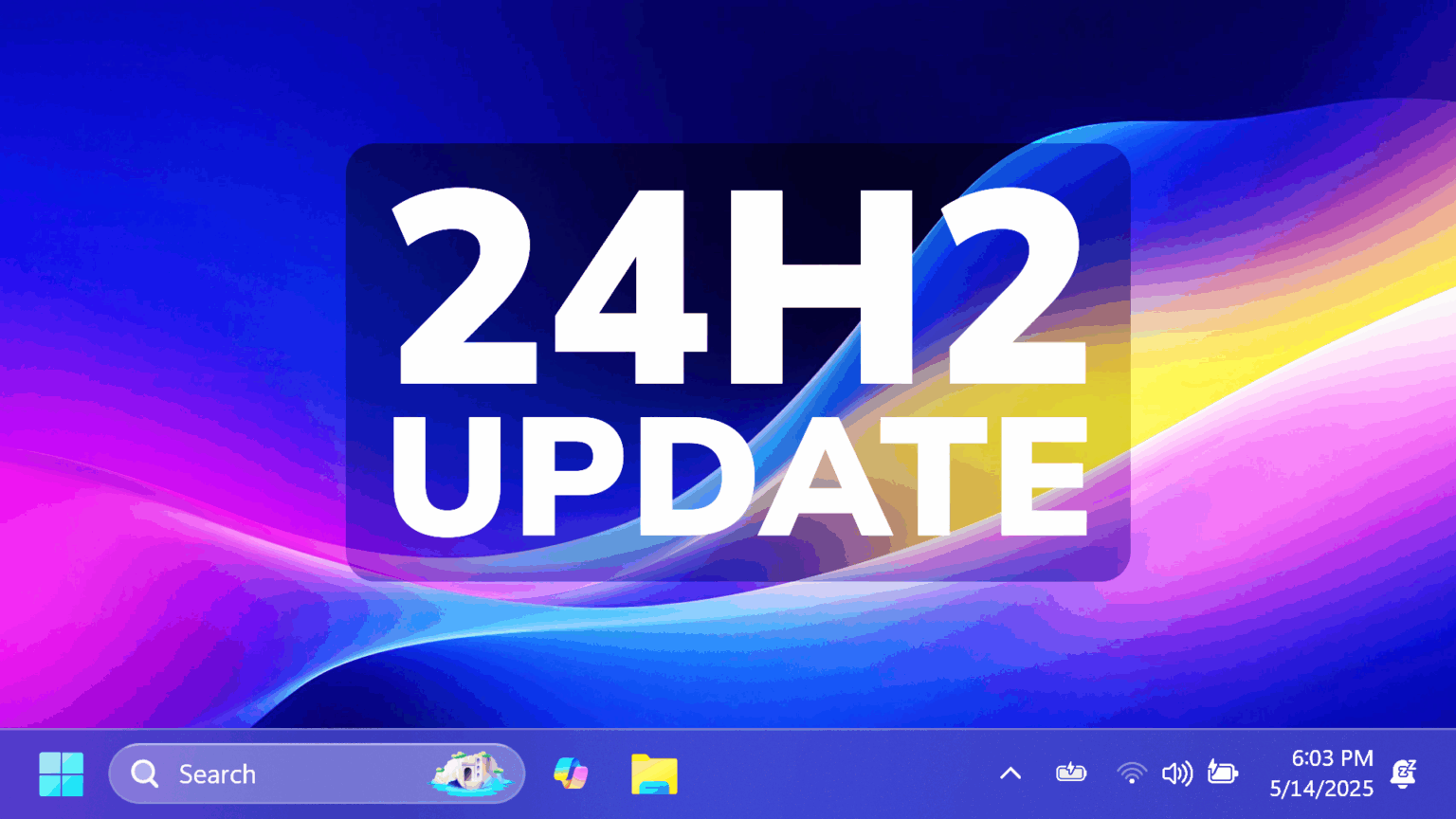 New Windows 11 24H2 May 2025 Update – New Features in the Main Release ...