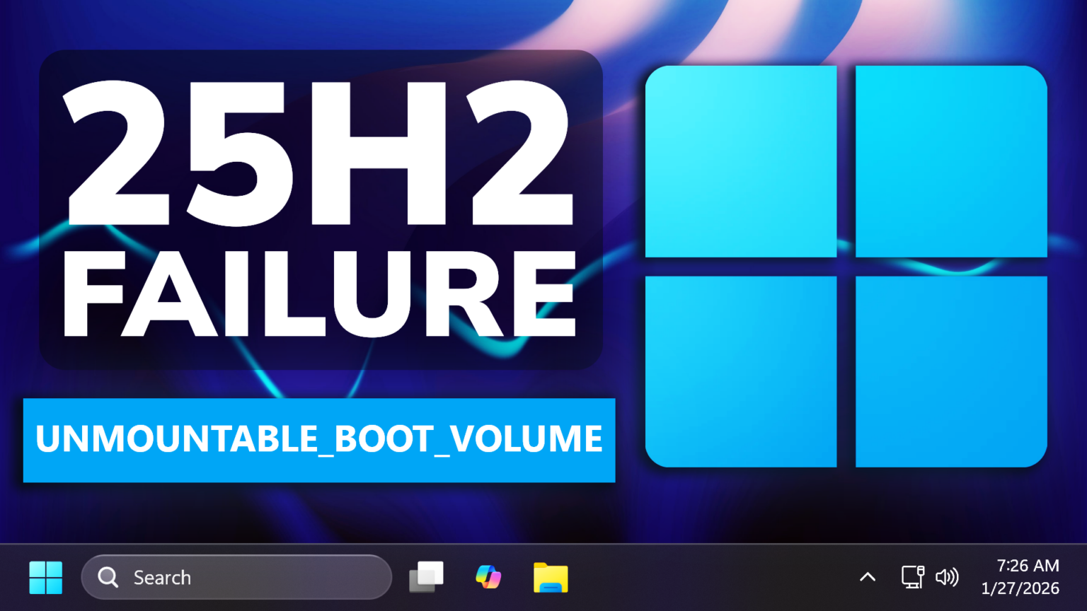 New Windows 11 25H2 January 2026 Update Causes Boot Failures (How to ...
