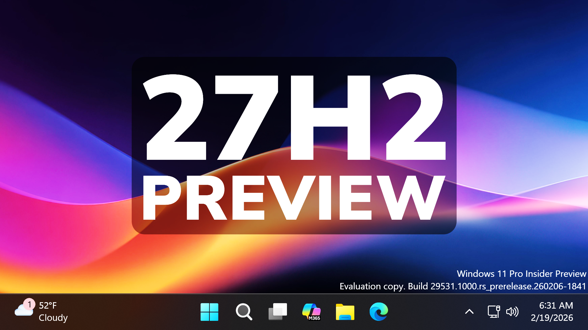 Next Windows 11 Version is Released in the Canary Channel (First 27H2 ...