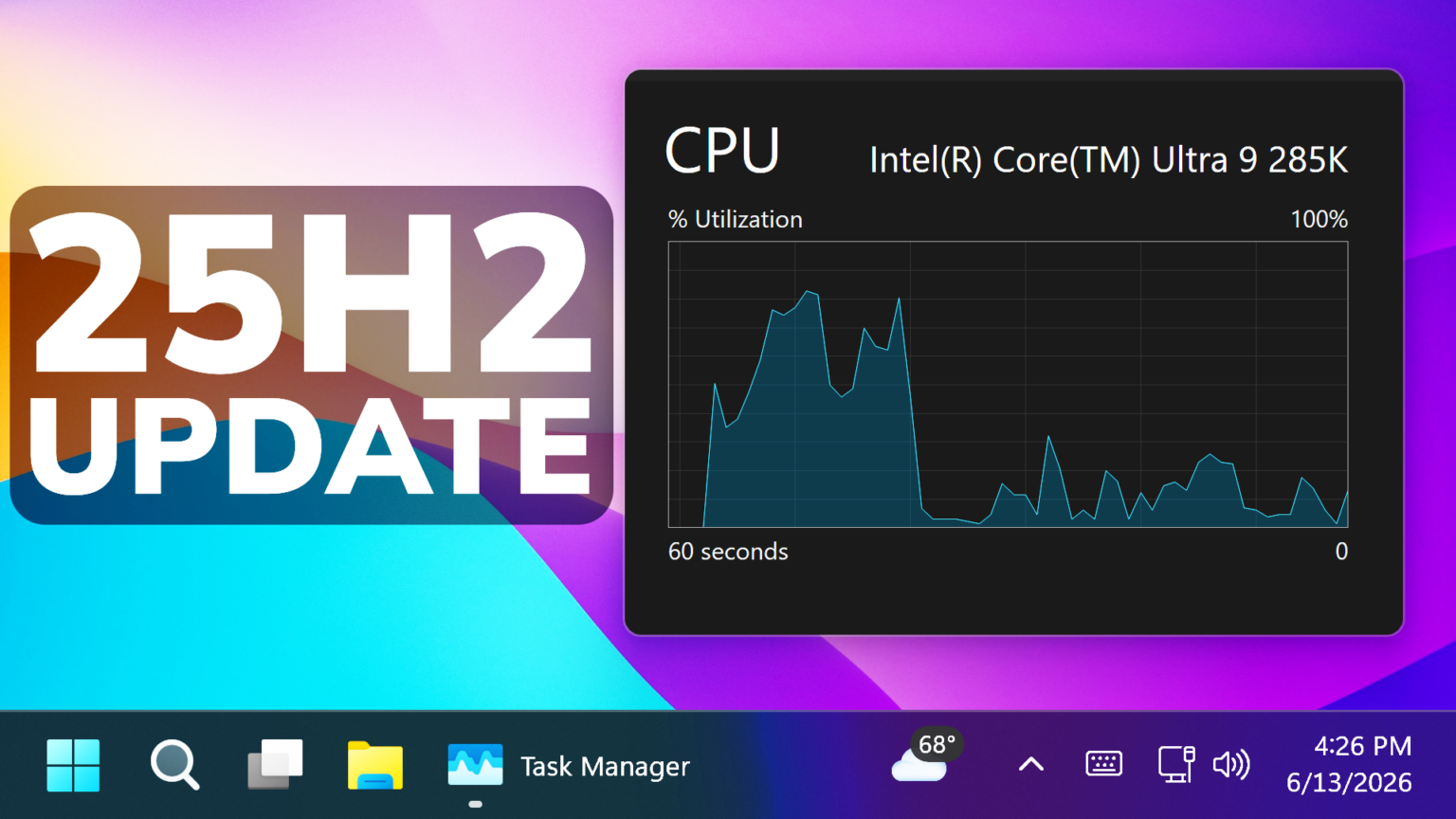 Huge Windows 11 25H2 June 2026 Update – New CPU Boost for Apps, Windows ...